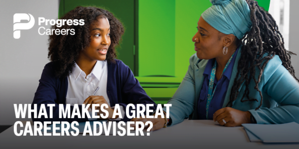 What makes a great Careers Adviser? | Progress Careers