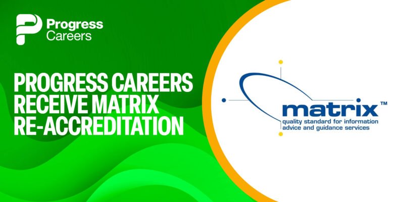 Progress Careers receive Matrix re-accreditation