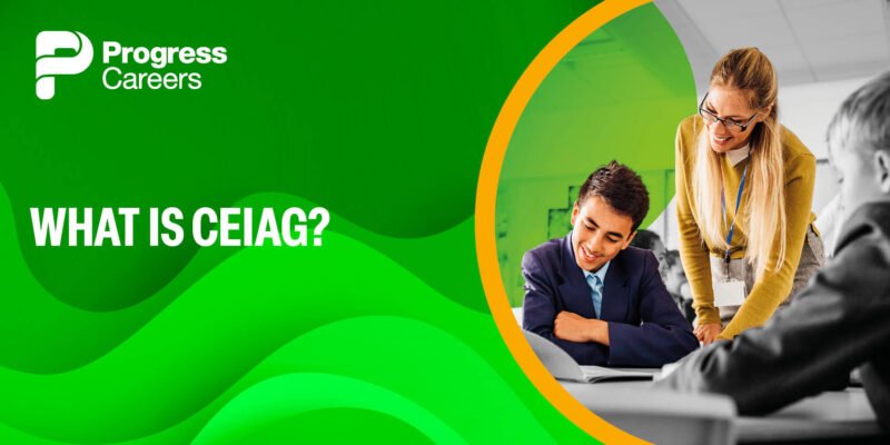 What is Careers Education, Information, Advice and Guidance (CEIAG)?